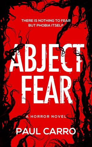ABJECT FEAR | Kirkus Reviews