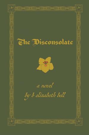 THE DISCONSOLATE | Kirkus Reviews