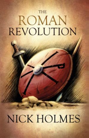 THE ROMAN REVOLUTION | Kirkus Reviews