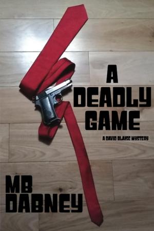 A DEADLY GAME | Kirkus Reviews