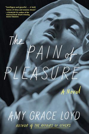 THE PAIN OF PLEASURE | Kirkus Reviews