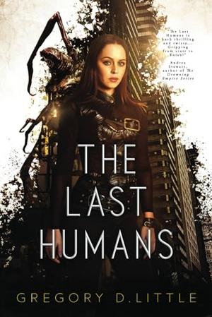 THE LAST HUMANS | Kirkus Reviews