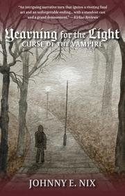 YEARNING FOR THE LIGHT | Kirkus Reviews