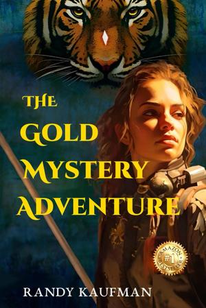 THE GOLD MYSTERY ADVENTURE | Kirkus Reviews