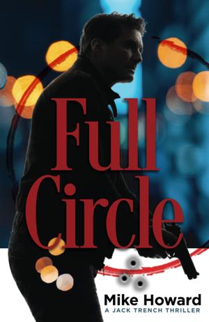 FULL CIRCLE | Kirkus Reviews