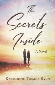 THE SECRETS INSIDE | Kirkus Reviews