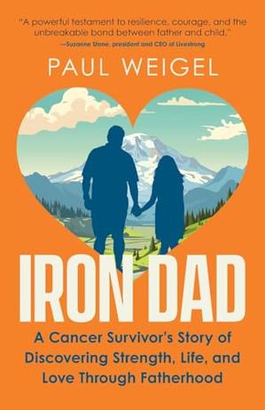 IRON DAD | Kirkus Reviews