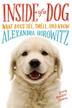 BEING A DOG by Alexandra Horowitz | Kirkus Reviews