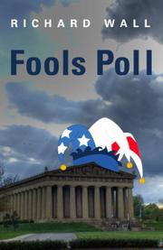 FOOLS POLL by Richard Wall | Kirkus Reviews