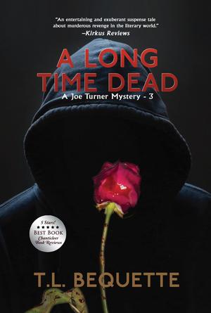 A LONG TIME DEAD | Kirkus Reviews