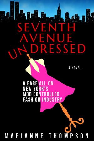 SEVENTH AVENUE UNDRESSED | Kirkus Reviews