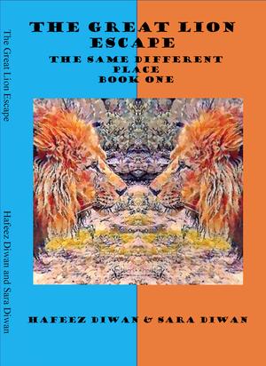 THE GREAT LION ESCAPE | Kirkus Reviews