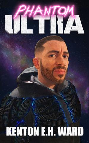 PHANTOM ULTRA | Kirkus Reviews