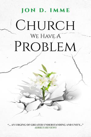 CHURCH, WE HAVE A PROBLEM | Kirkus Reviews